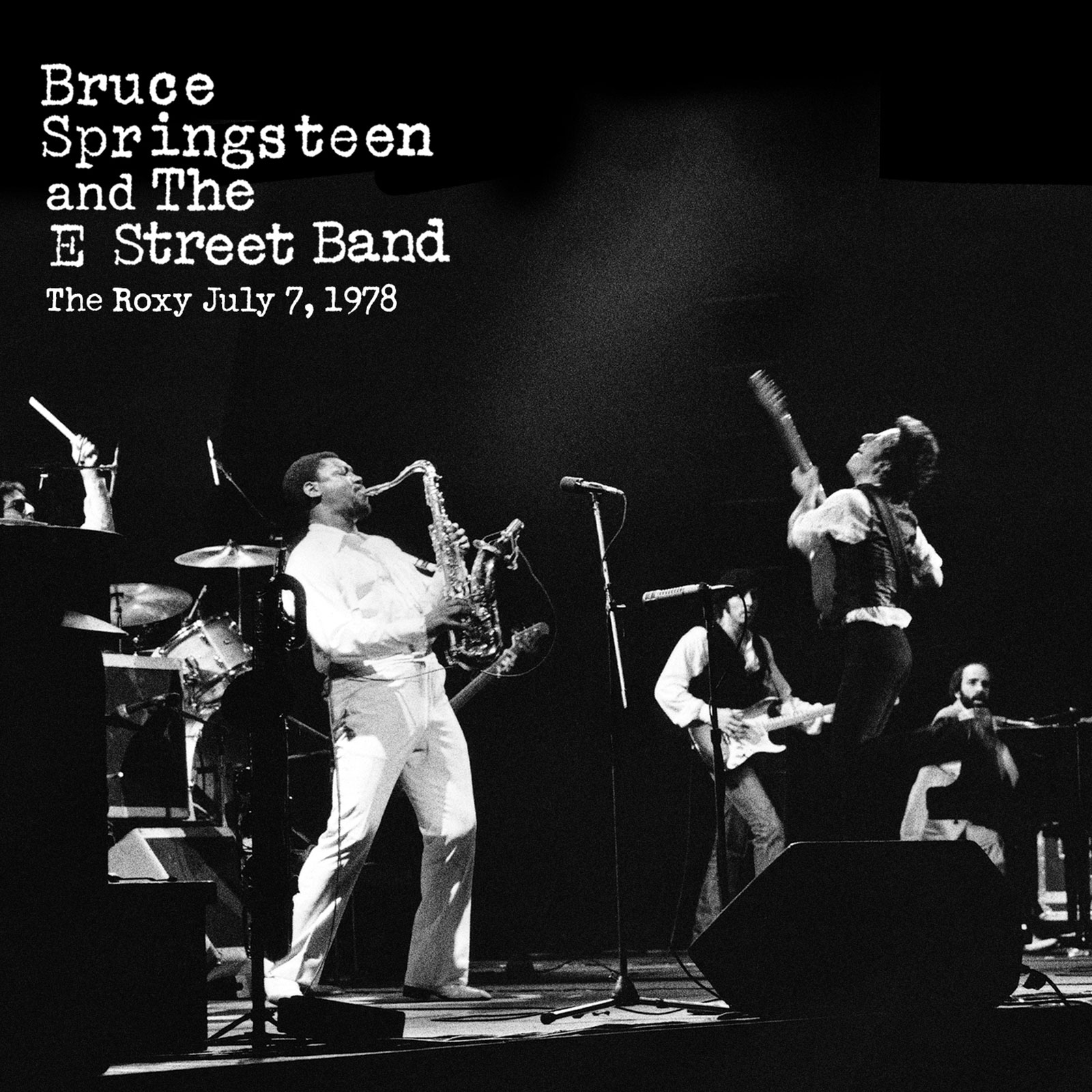 Bruce Springsteen And The E Street Band ‘The Roxy July 7, 1978 ...