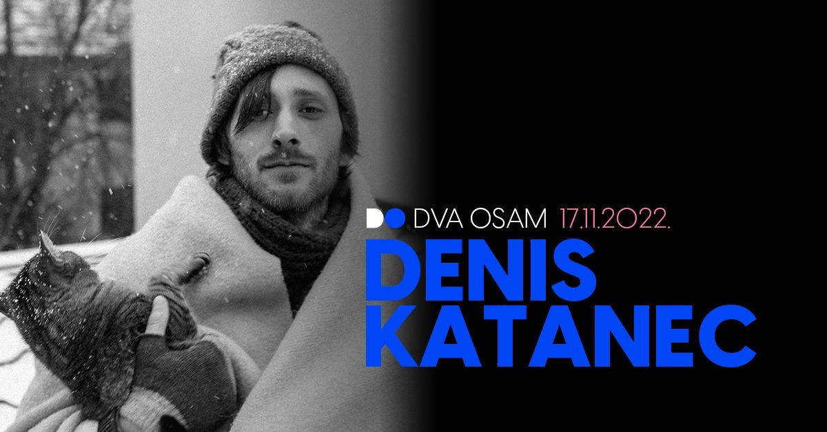 Denis Katanec – 28 u Dva Osam - ravnododna